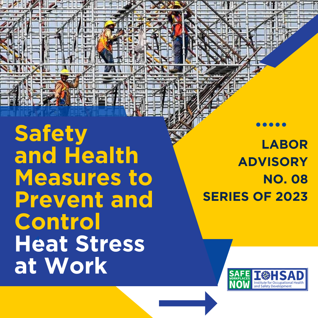 Labor Advisory 08-2023: Safety and Health Measures to Prevent and ...